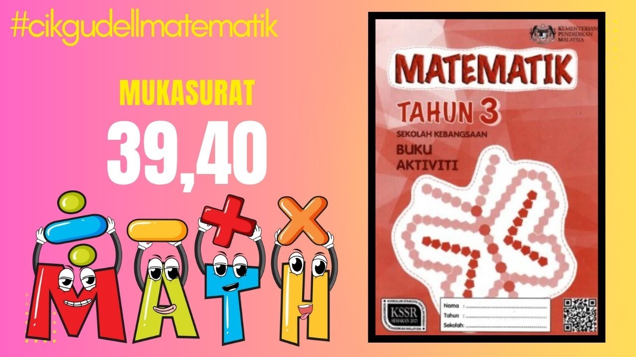 MATEMATIK TAHUN 3 | BUKU AKTIVITI | MS39, MS40 - YouTube