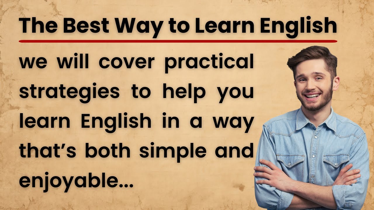 The Best Way to Learn English | English Learning Strategy | How To ...