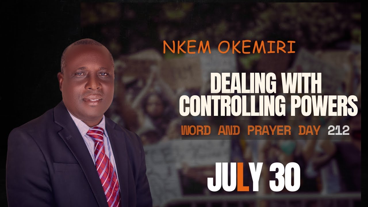 DAY 212 || JULY 30 || TIMELY WORD AND PRAYER with NKEM OKEMIRI - YouTube