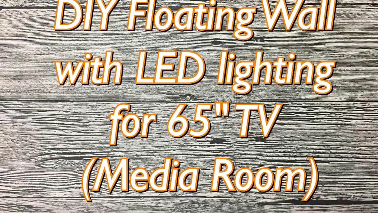 My DIY Floating Wall with LED Setup for 65" TV - YouTube