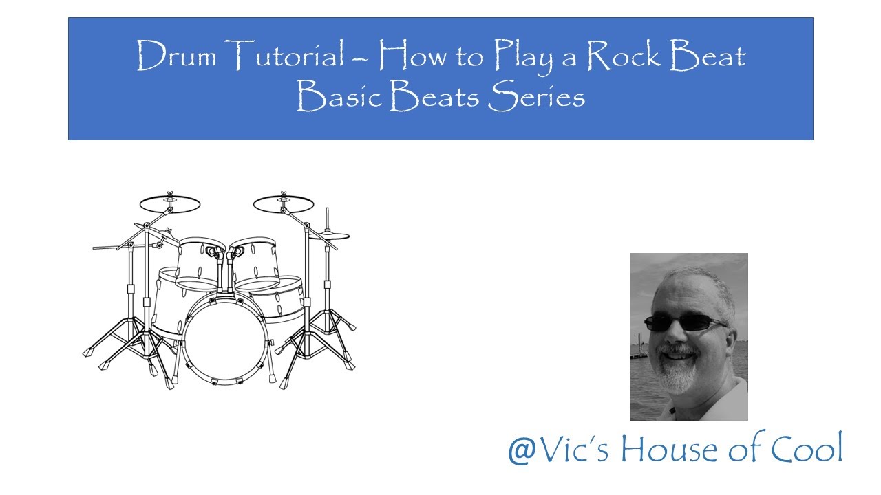 Drum Tutorial - Rock Beat - Basic Beats Series - YouTube