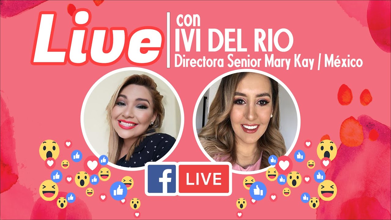 Live con Ivy del Río - Directora Senior Mary Kay México - YouTube