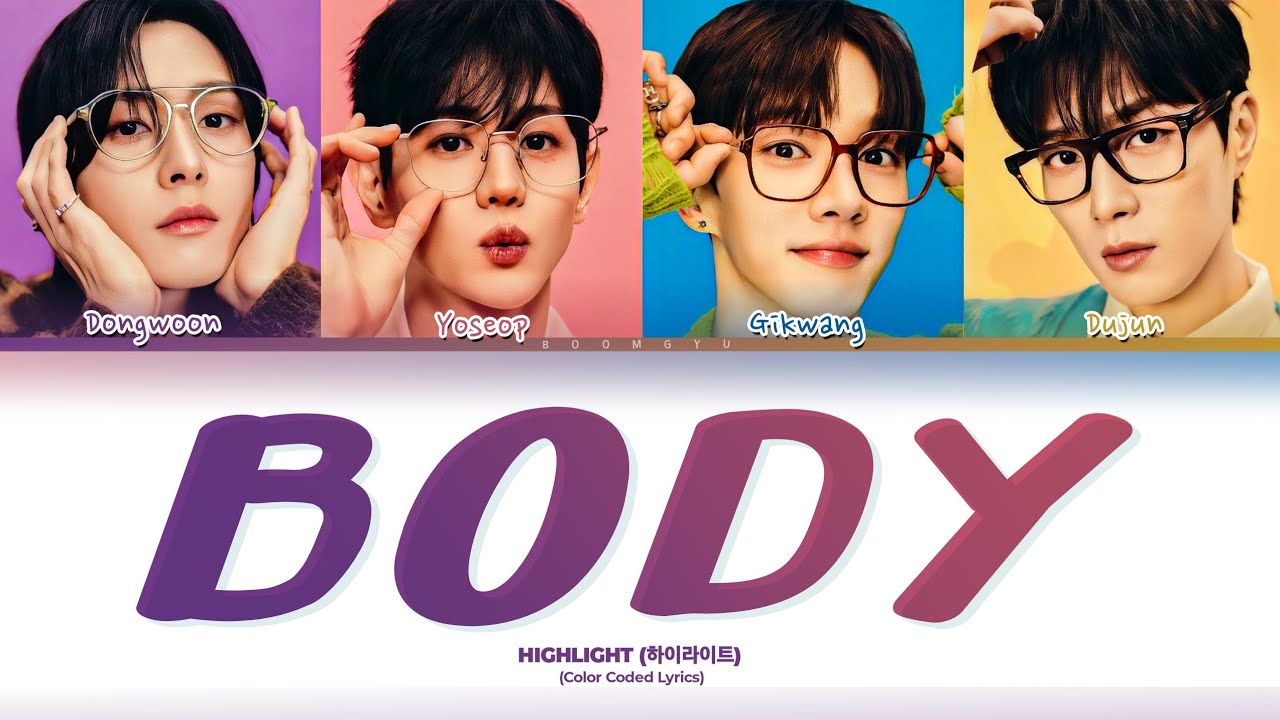 HIGHLIGHT Body Lyrics (Color Coded Lyrics) - YouTube
