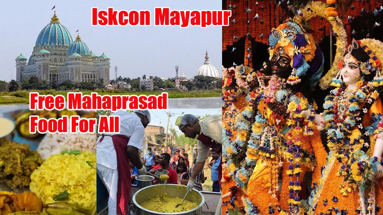 Free Mahaprasad, Food For All, Mayapur Iskcon Temple, World Largest ...