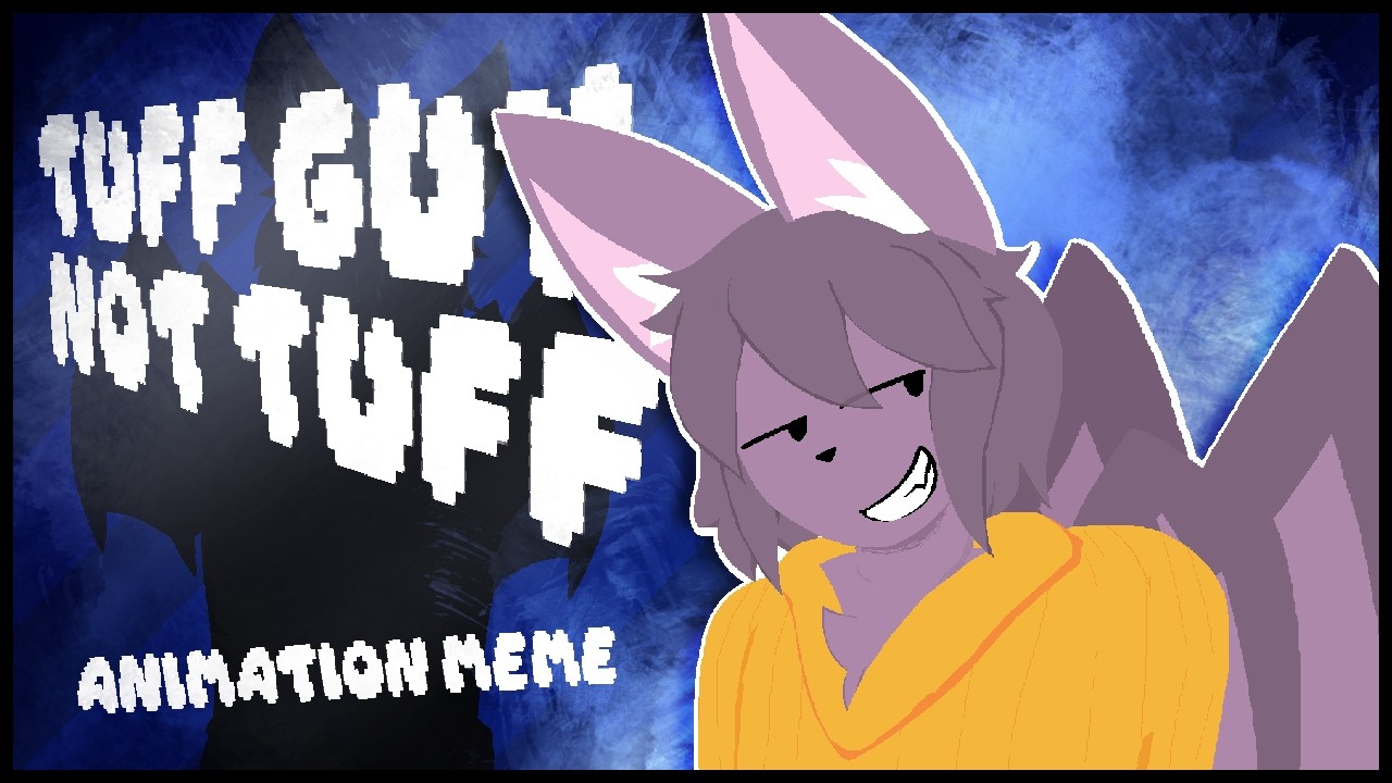 tuff guy not tuff // animation meme - YouTube