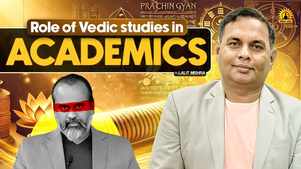 Indologist & Historian Lalit Mishra on Vedas, Science, Mr Prashant ...