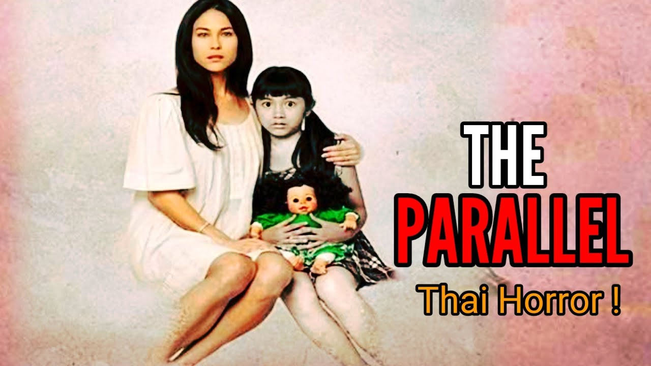 THE PARALLEL 2014 explained in hindi | Thai horror movie explained in hindi - YouTube