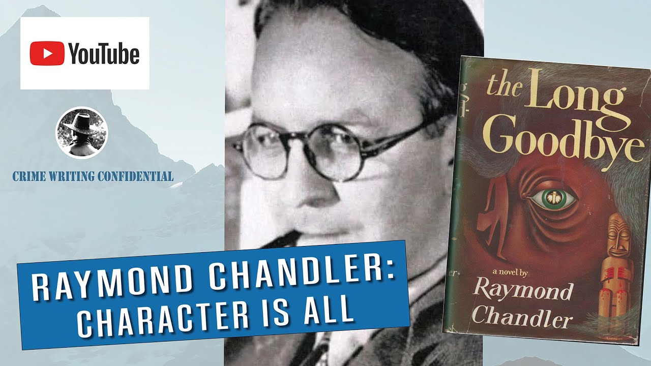 Raymond Chandler: Character is All - YouTube