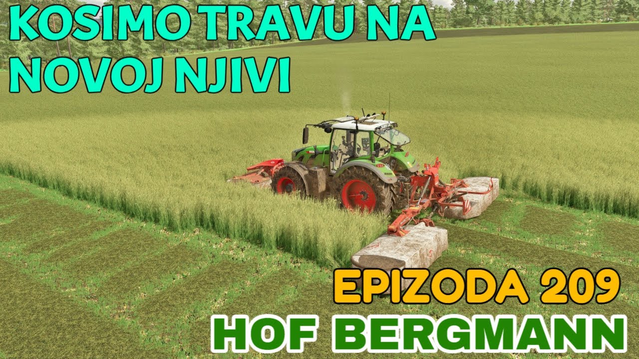 KOSIMO TRAVU NA NOVOJ NJIVI! - HOF BERGMANN MAPA - EPIZODA 209 - YouTube