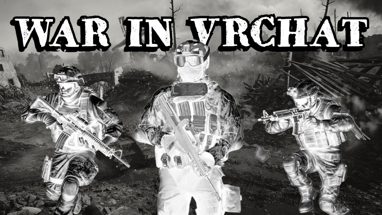 WAR IN VRCHAT!! - YouTube