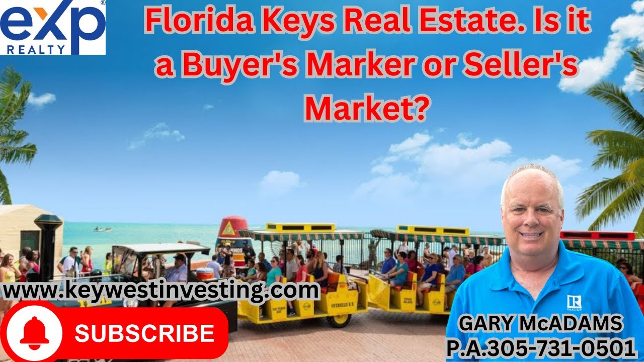 Florida Keys Real Estate. Is it a Buyer's Marker or Seller's Market ...