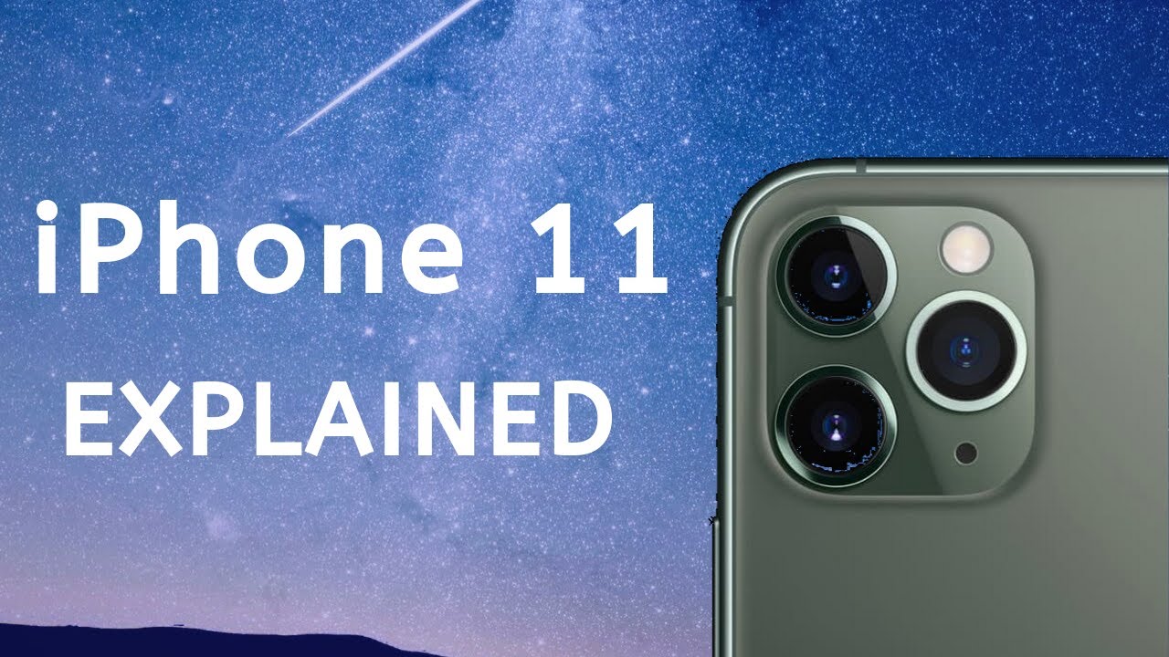 #iPhone 11 Explained - YouTube