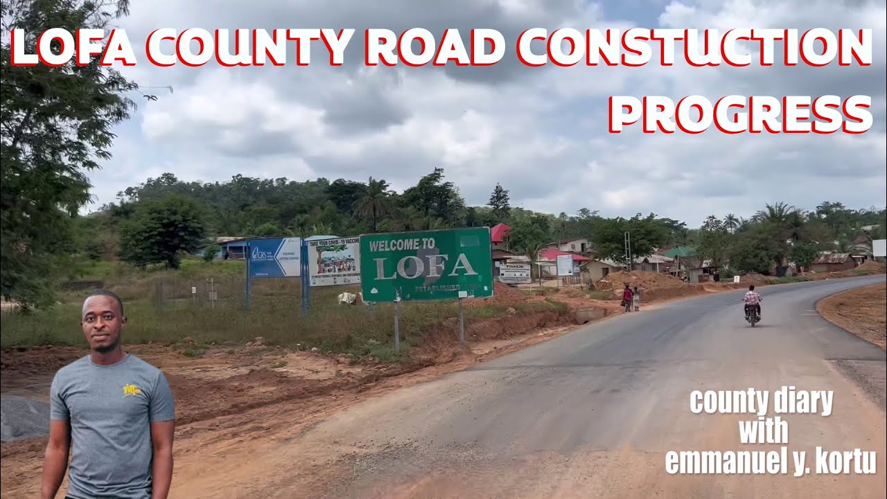 LOFA COUNTY ROAD CONSTRUCTION PROGRESS - YouTube