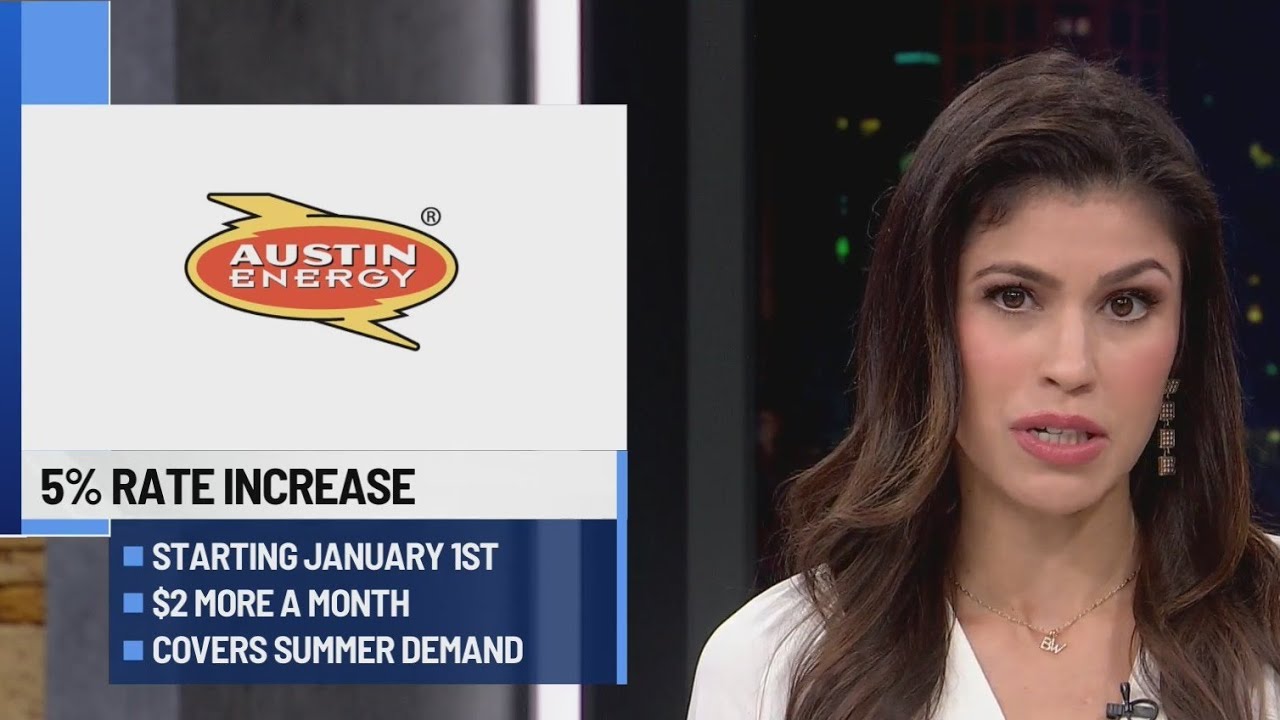 Austin Energy: Rate increasing 5% beginning New Year’s Day; future ...