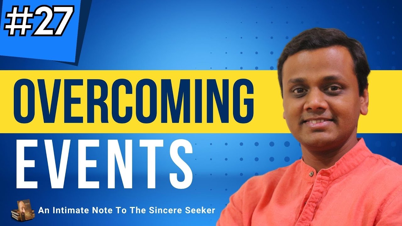 #27 Overcoming Events | Sincere Seeker | Rashmin Pulekar - YouTube