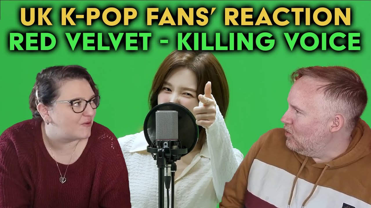 Red Velvet- Killing Voice - UK K-Pop Fans Reaction - YouTube
