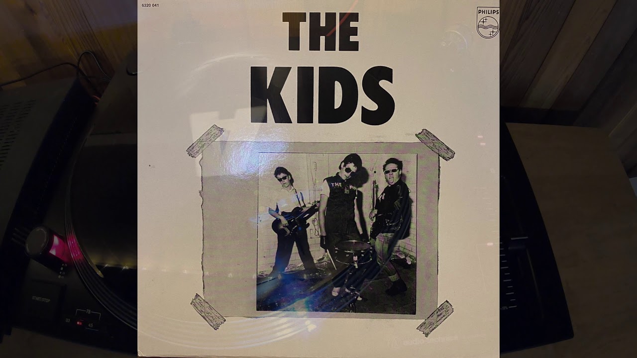 The Kids self titled album 1978 - YouTube