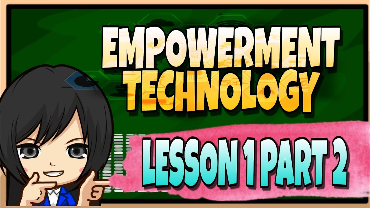 Empowerment Technology Lesson 1 Part 2 - YouTube