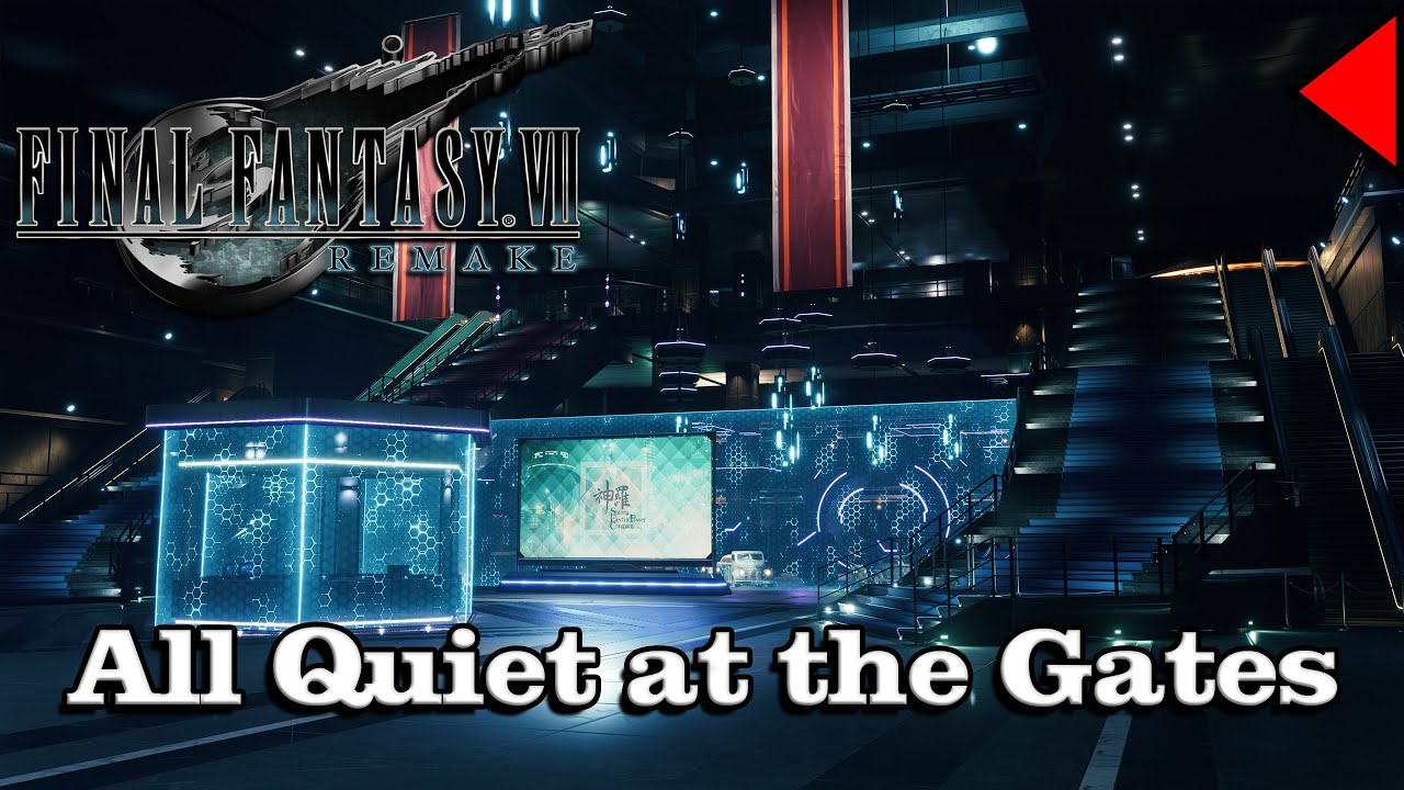 🎼 All Quiet at the Gates (𝐄𝐱𝐭𝐞𝐧𝐝𝐞𝐝) 🎼 - Final Fantasy VII Remake - YouTube