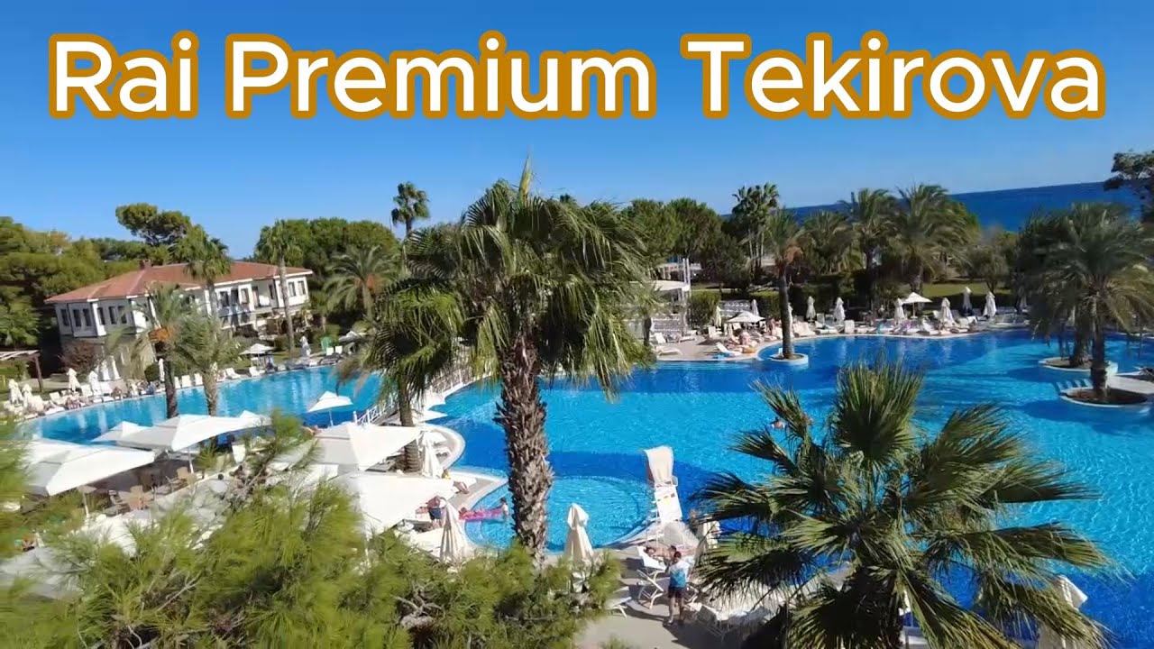 RAI PREMIUM TEKIROVA Turkey Kemer - YouTube