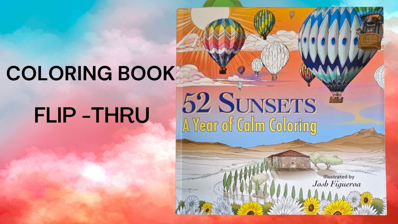 Coloring Book | Flip Thru | 52 Sunsets A Year of Calm Coloring | Can ...