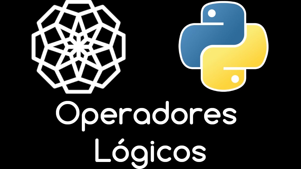 🐍 8. OPERADORES LÓGICOS EN PYTHON (AND-OR-NOT) | Curso Python desde ...
