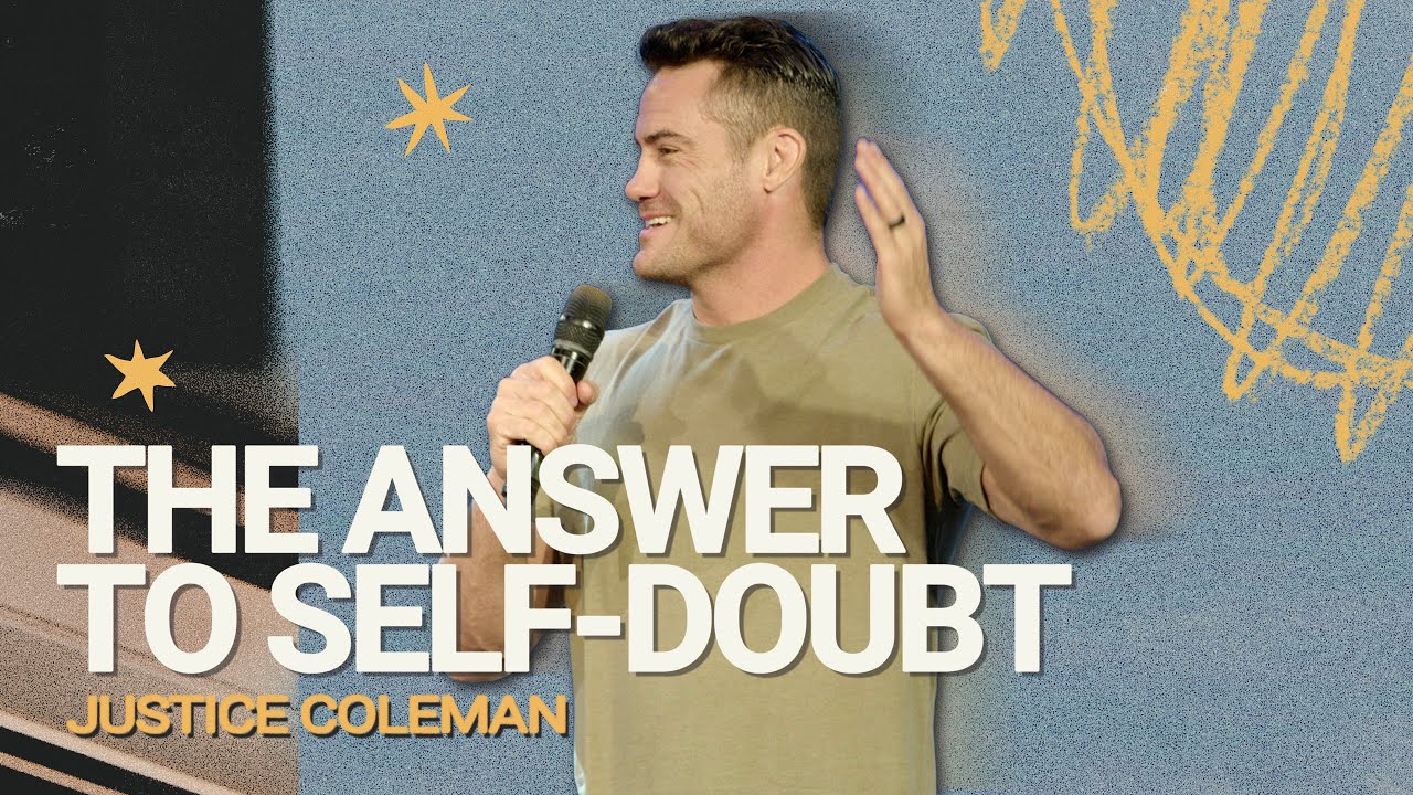 The Answer To Self Doubt | Justice Coleman | Freedom Church - YouTube
