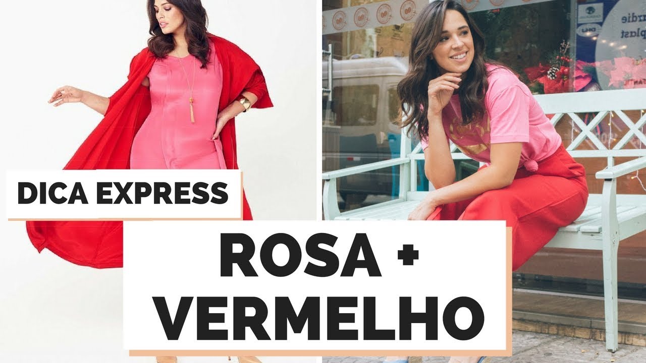 COMBINAÇÃO DE LOOKS ROSA + VERMELHO | MARI FLOR - YouTube