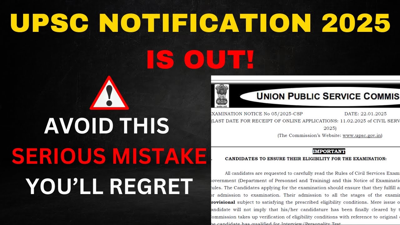 UPSC Notification 2025 is HERE, and It's NOT What Expected! - YouTube