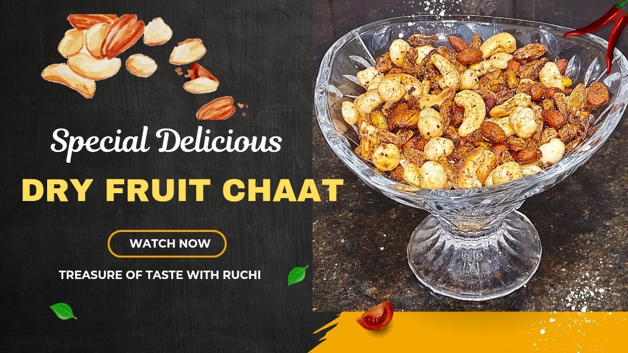 Winter's Delight Dry Fruit Chaat | सर्दियों की स्पेशल ड्राई फ्रूट चाट ...