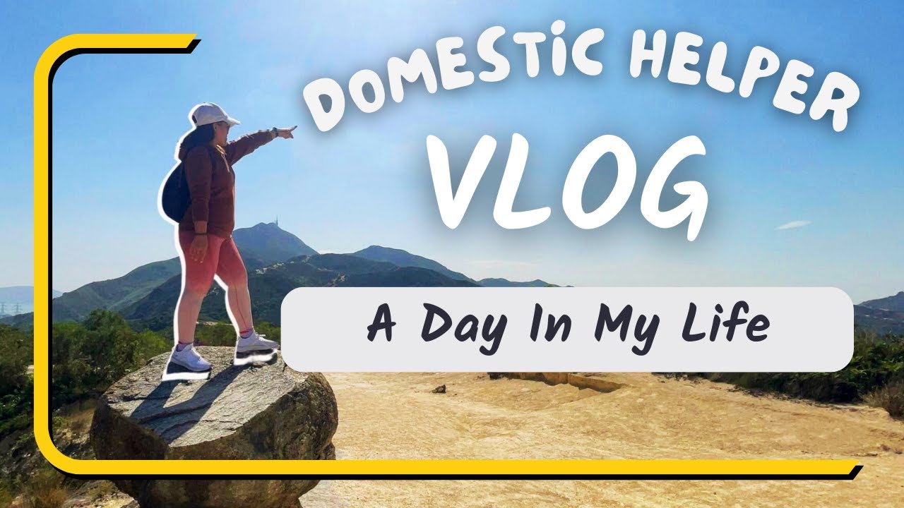 MY LIFE AS A DOMESTIC HELPER VLOG#1 - 👧 DOMESTIC HELPER | SINGLE MOM ...