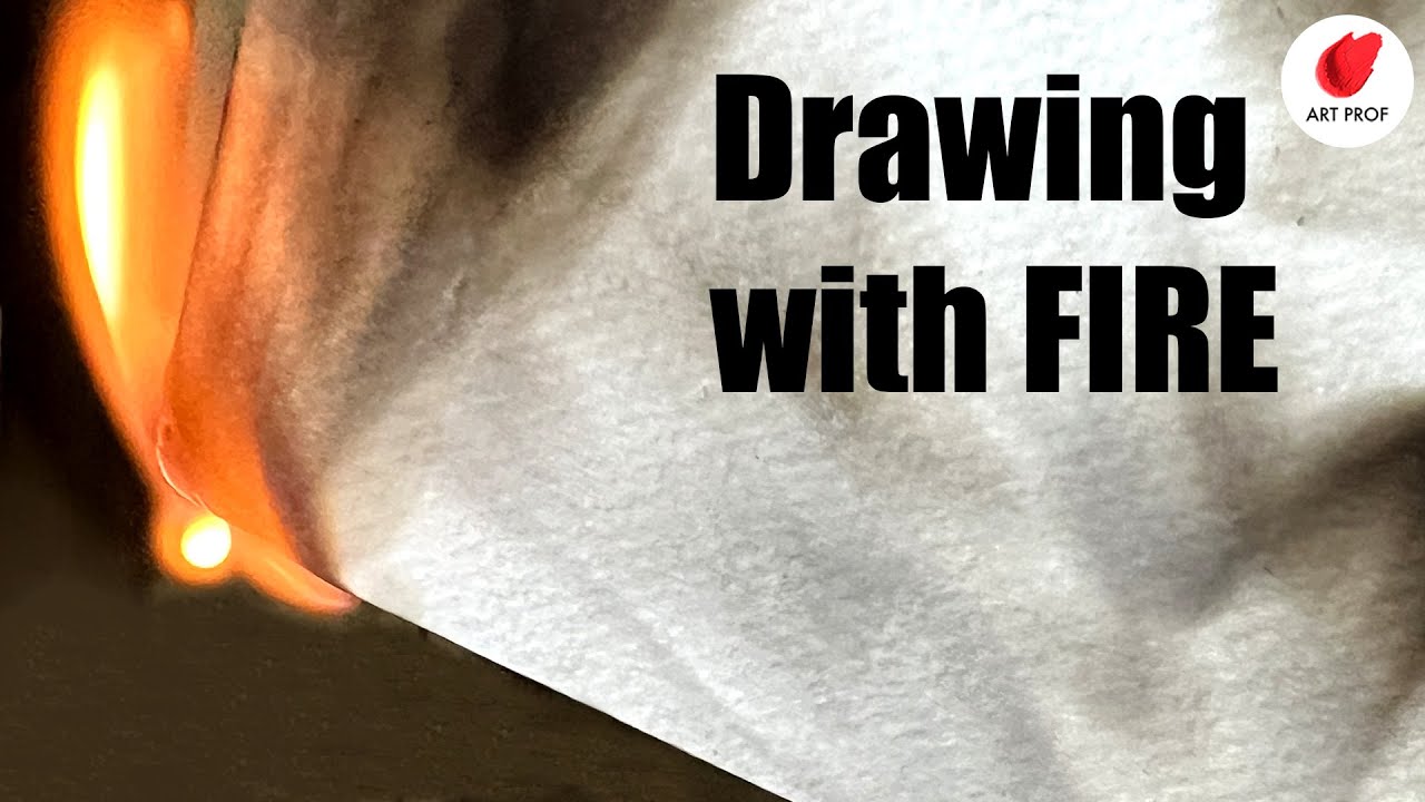 Drawing with FIRE: Fire Painting (Fumage) Techniques - YouTube