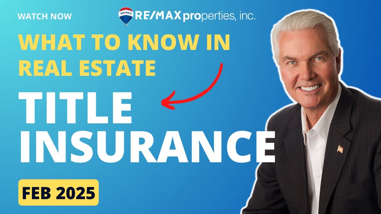 Understanding Real Estate Title & Title Insurance | Process Explained ...