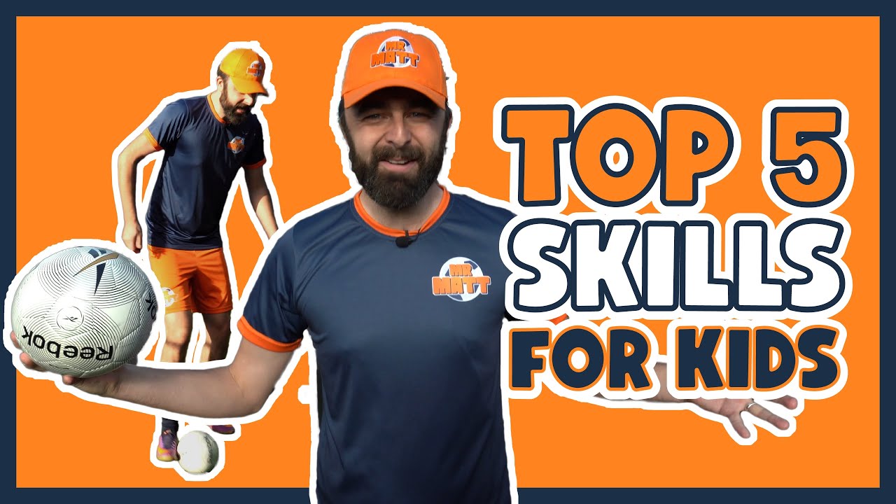 Top 5 Football Skills for Kids & Preschoolers with Mr Matt - YouTube