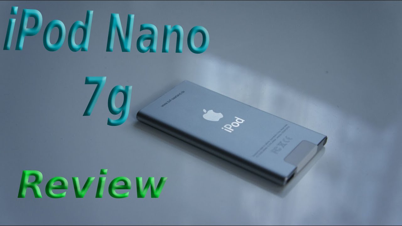 iPod Nano 7g - Review - YouTube