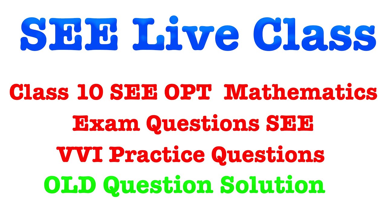 Class 10 SEE OPT Mathematics Exam Questions SEE Practice Questions of ...