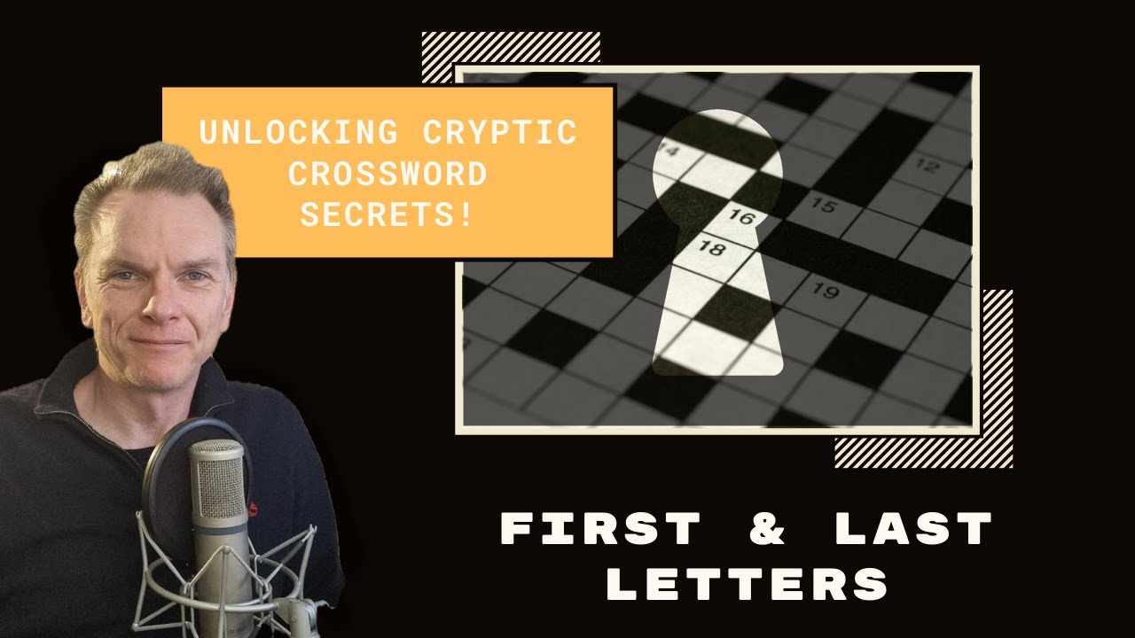 How to Solve "First and Last Letter" Cryptic Clues | Tutorial plus 3 x ...