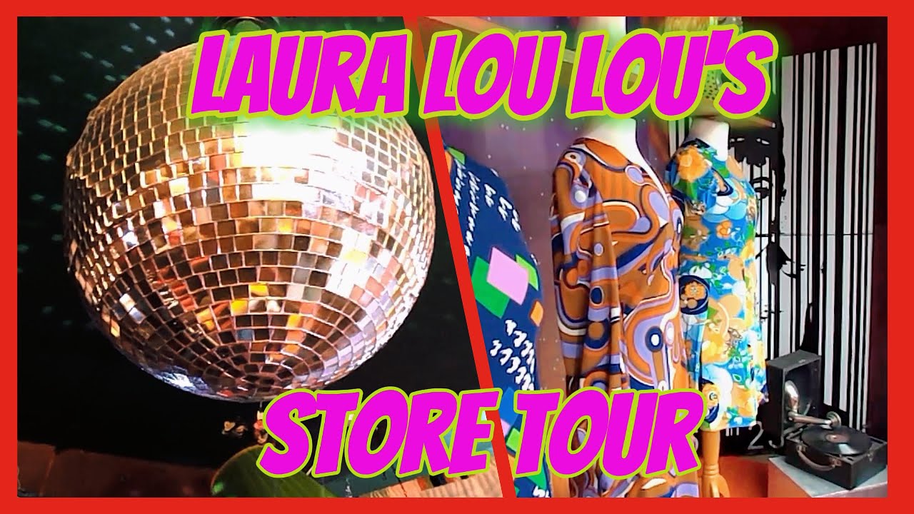 Glastonbury Vintage at Laura Lou Lou's Vintage & Retro Boutique - YouTube