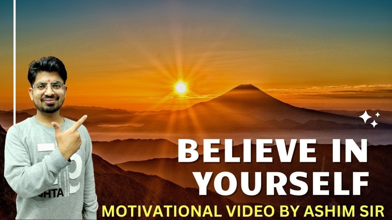 MOTIVATIONAL VIDEO BY ASHIM SIR - YouTube