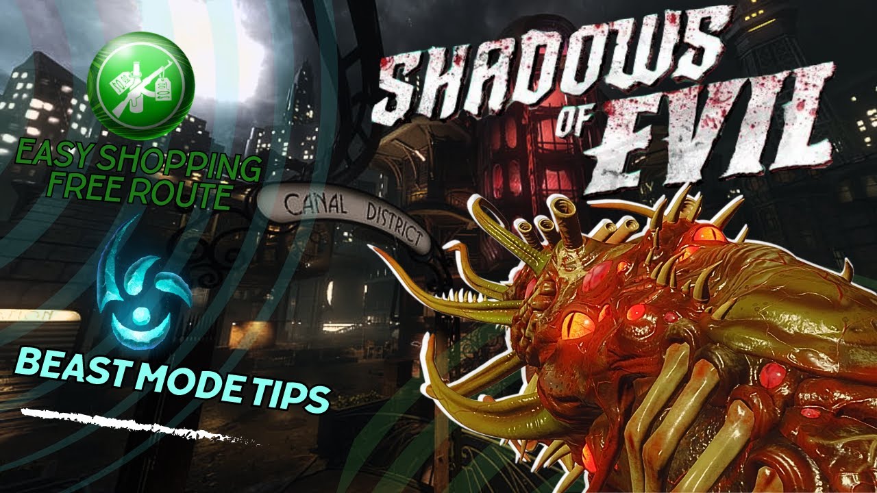 Shadows of Evil Simple Guide (Shopping Free Route, Beast Mode Tips ...