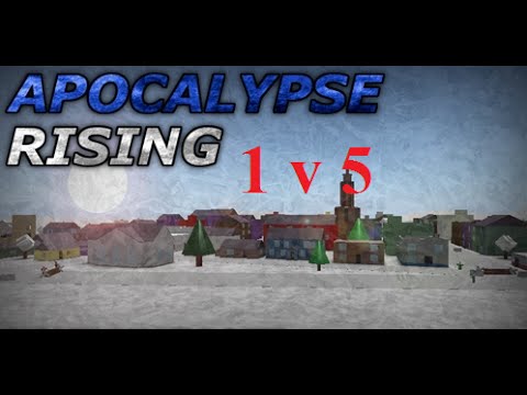 Apocalypse Rising 1 v 5 - YouTube