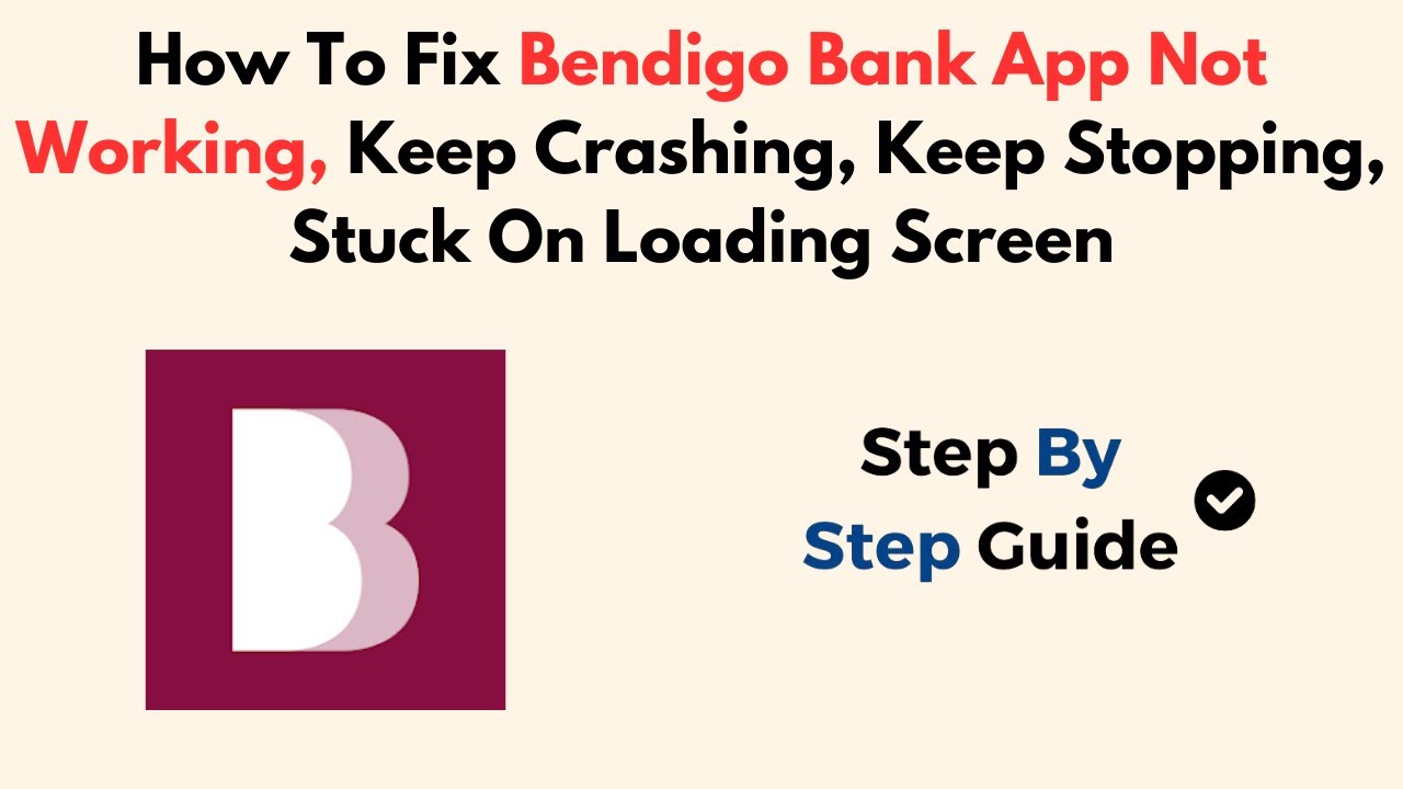 How To Fix Bendigo Bank App App Not Working, Keep Crashing, Keep ...