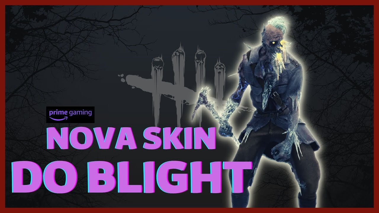 [Dead by Daylight] Nova Skin do Blight | Prime Gaming - YouTube