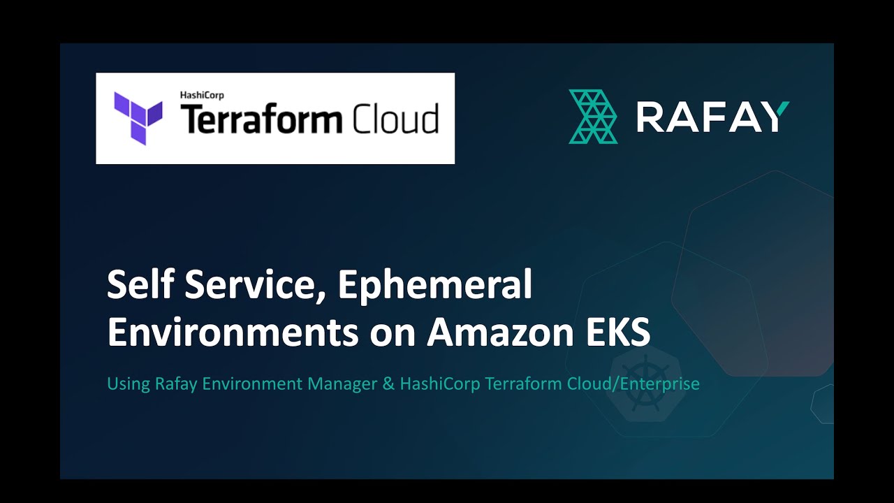 Developer Self Service for Full Stack Environments using Rafay Environment Manager & Terraform ...