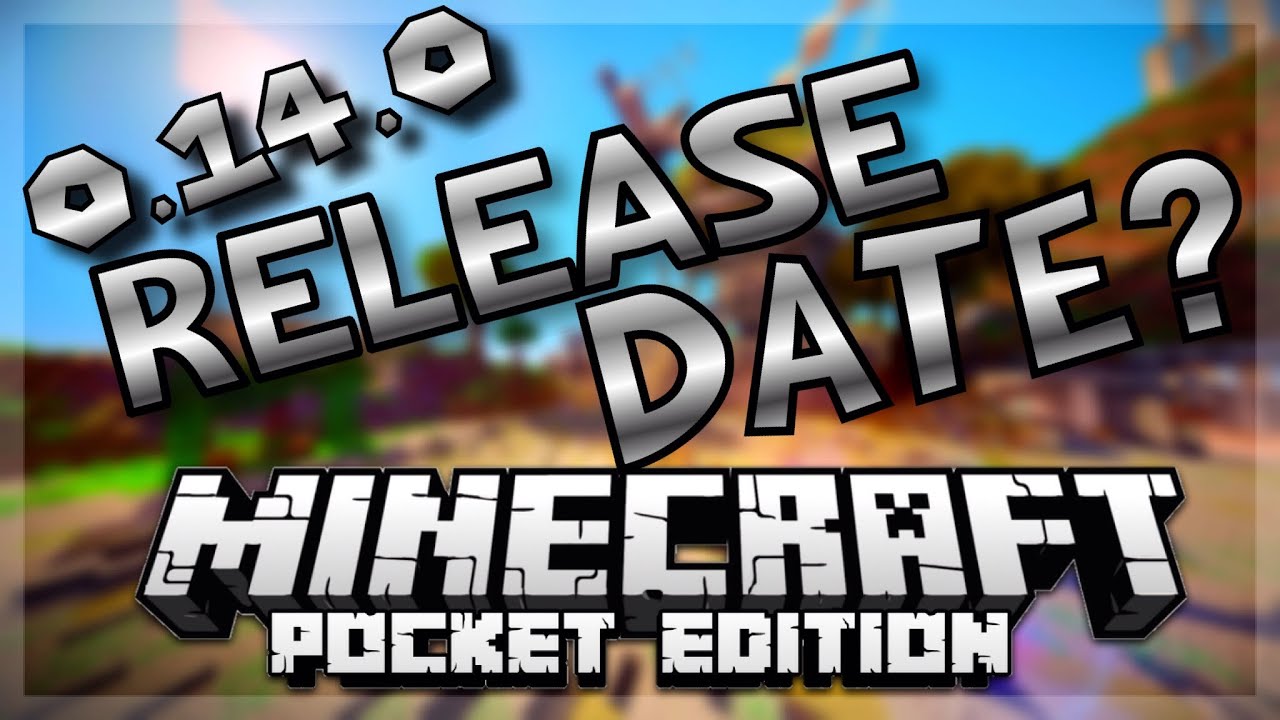 Minecraft Pocket Edition 0.16.0 Release date - YouTube