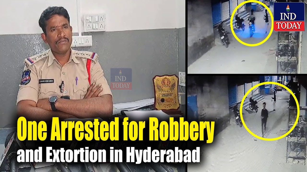 One Arrested for Robbery and Extortion in Hyderabad | IND Today - YouTube