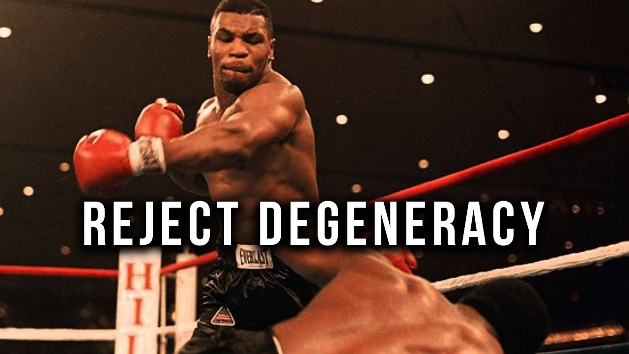 Reject Degeneracy, Embrace Greatness - YouTube