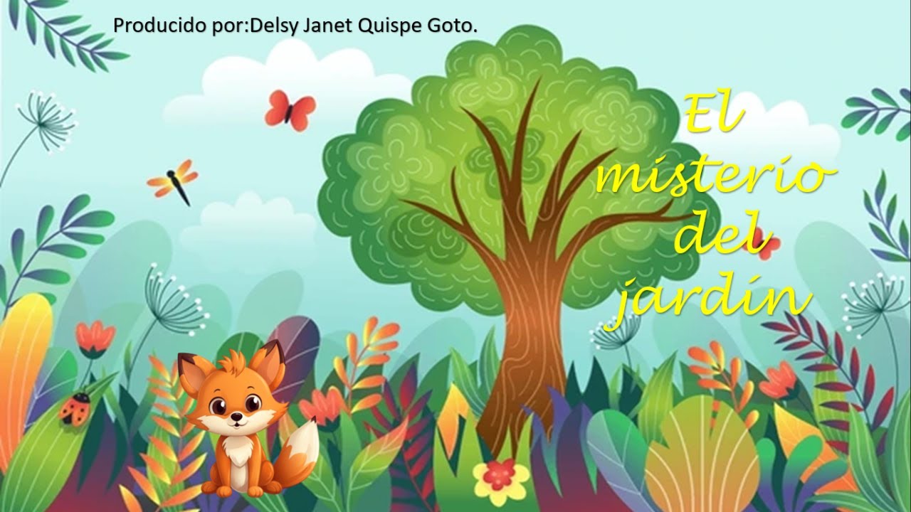 El misterio del jardín. Cuento infantil. - YouTube