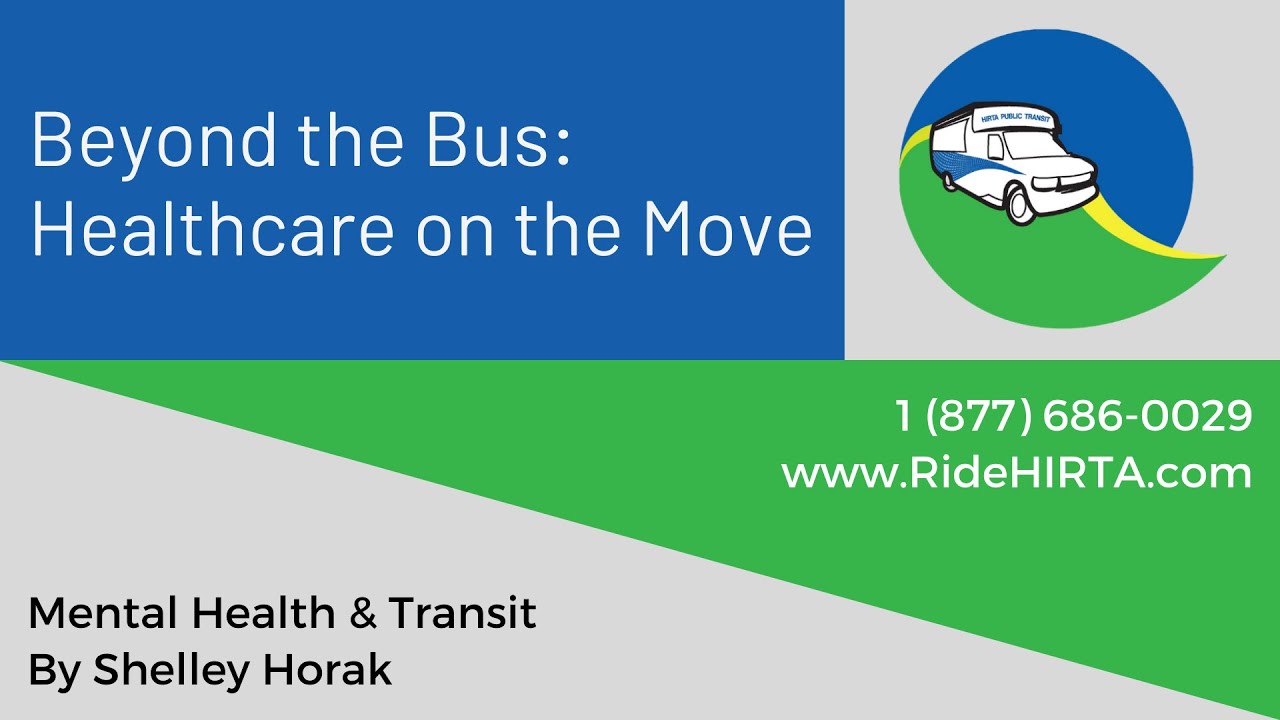 Mental Health & Transit - Beyond the Bus: Healthcare on the Move - YouTube