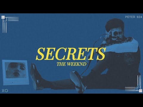 The Weeknd - Secrets (Lyrics) - YouTube
